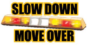 Slow Down - Move Over